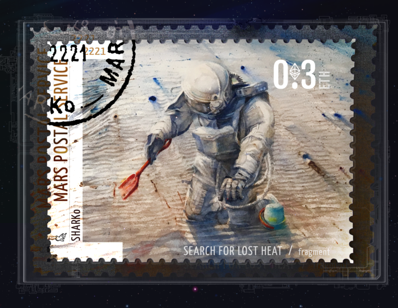 SHARKo – martian postage stamp “SEARCH FOR LOST HEAT” - NFTX - NFT ART ...